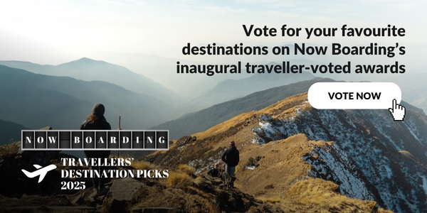 Travellers' Destination Picks 2025 by Now Boarding: Cast your vote for ...